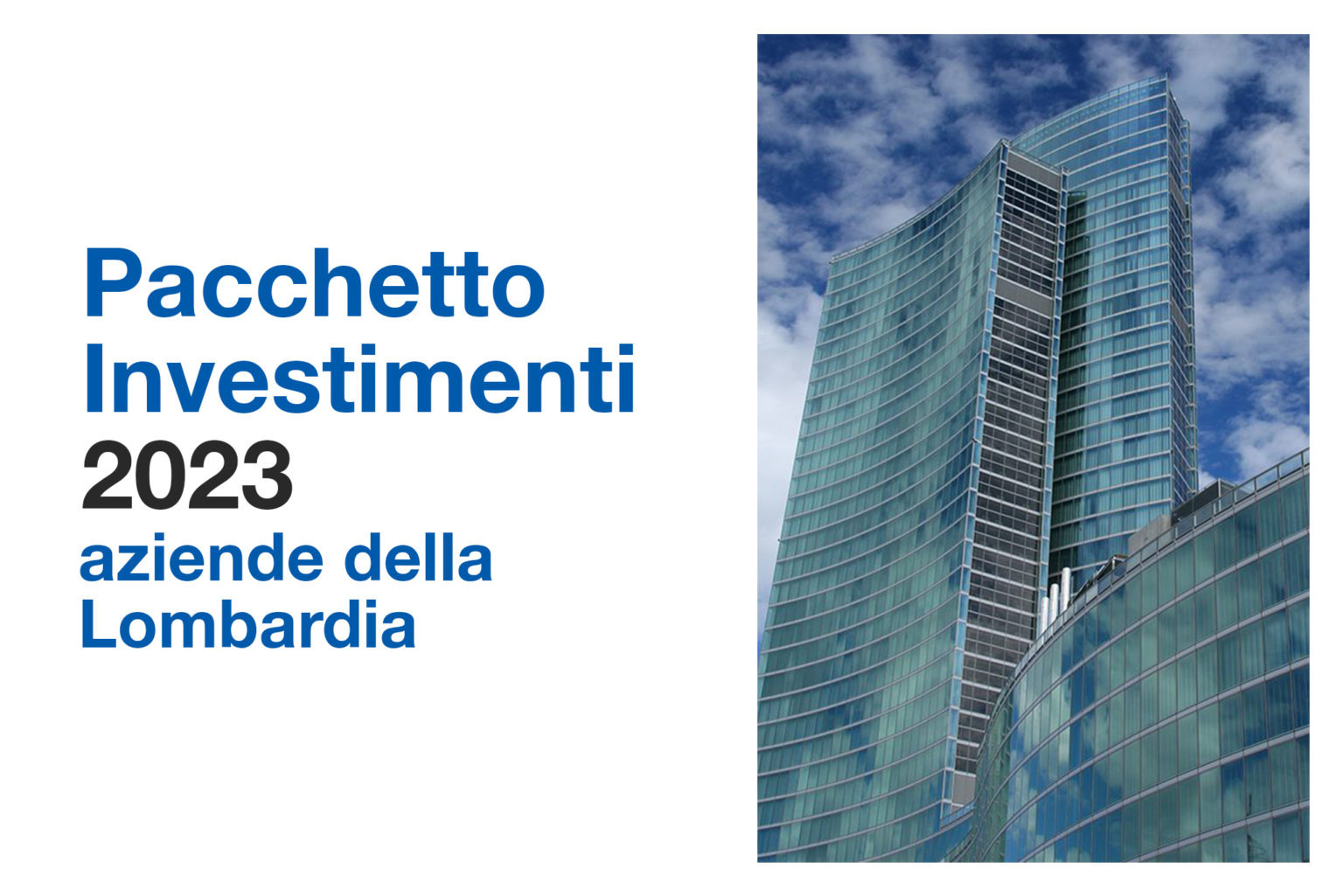 Pacchetto Investimenti 2023 - Lombardia - Osl.it Pacchetto Investimenti 2023 - Lombardia - Osl.it